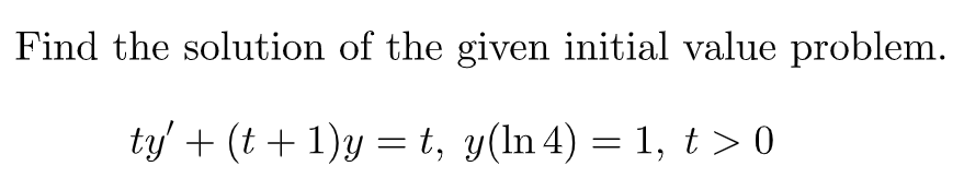 Solved Find the solution of the given initial value problem. | Chegg.com