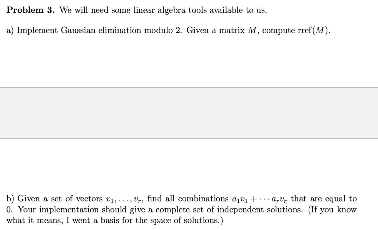 Solved Problem 3. We will need some linear algebra tools | Chegg.com