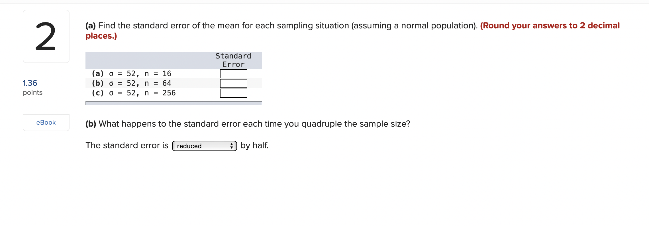 Solved (a) Find the standard error of the mean for each | Chegg.com