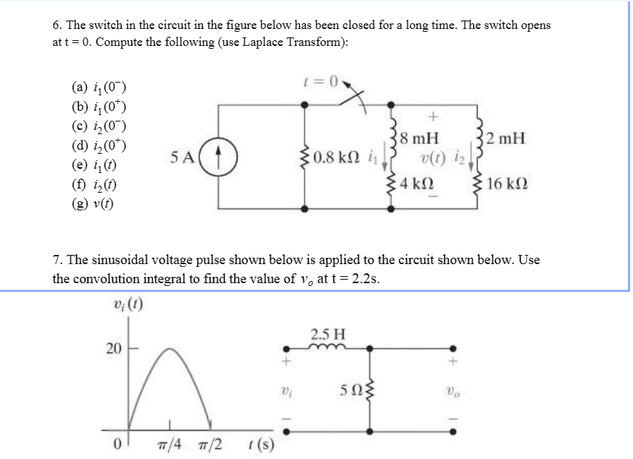 Solved 6. The switch in the circuit in the figure below has | Chegg.com