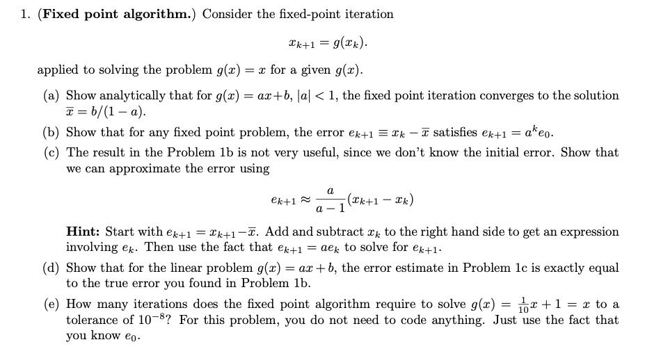 Solved 1 Fixed Point Algorithm Consider The Fixed Point 