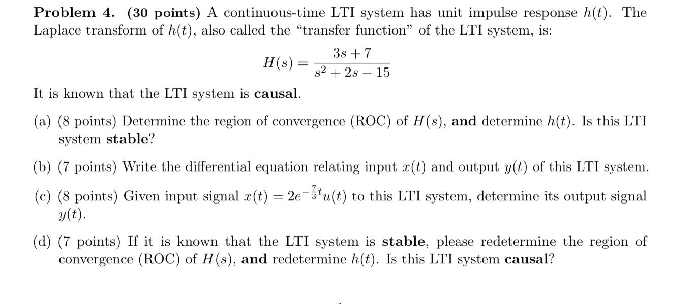 Solved Problem 4. (30 points) A continuous-time LTI system | Chegg.com