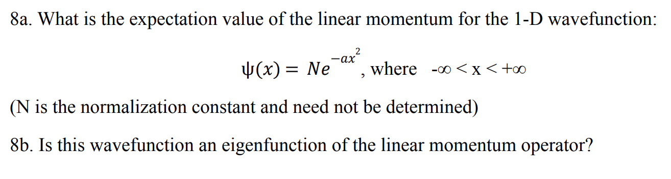 Solved 8a. What is the expectation value of the linear | Chegg.com
