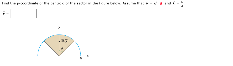 Solved Find the y-coordinate of the centroid of the sector | Chegg.com