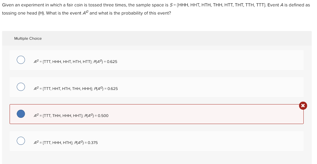 Solved Given an experiment in which a fair coin is tossed | Chegg.com