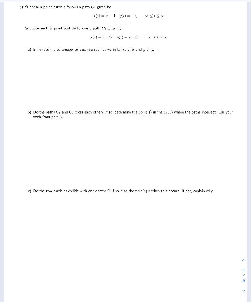 Solved 3) Suppose a point particle follows a path C given by | Chegg.com