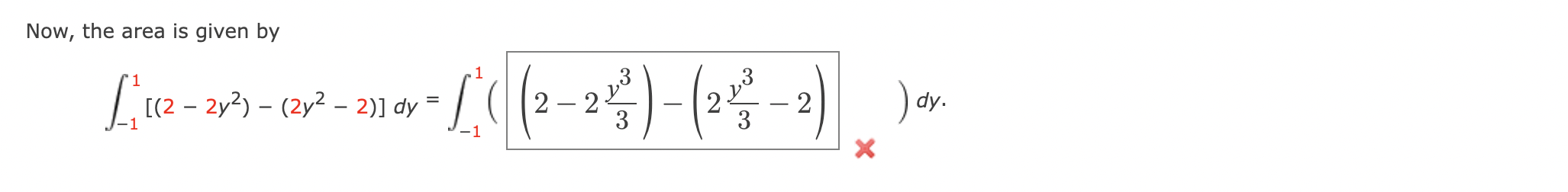 Solved Now, the area is given by | Chegg.com