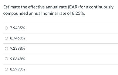 Solved Estimate the effective annual rate (EAR) for a | Chegg.com