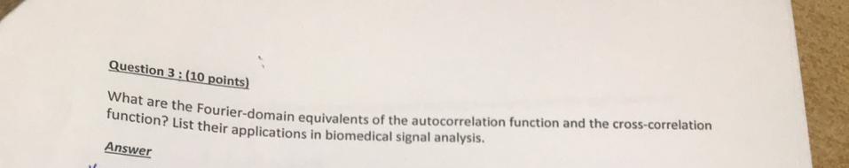 Solved Question 3 10 Points What Are The Fourier Domain