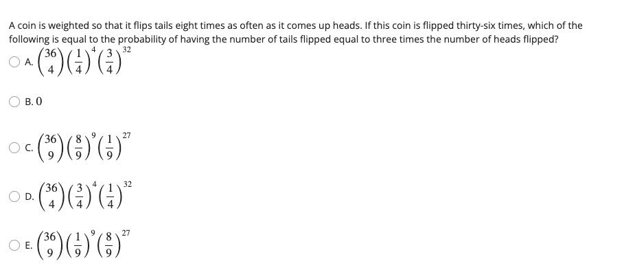 Solved A coin is weighted so that it flips tails eight times | Chegg.com