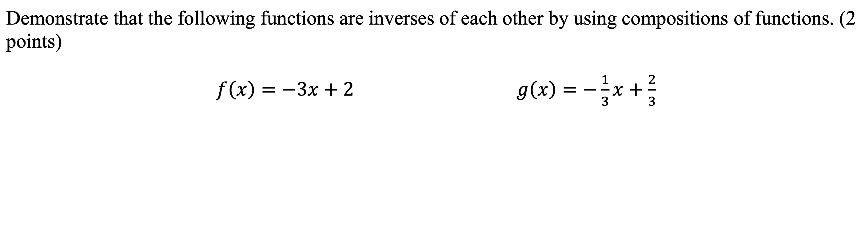 Solved Demonstrate that the following functions are inverses | Chegg.com
