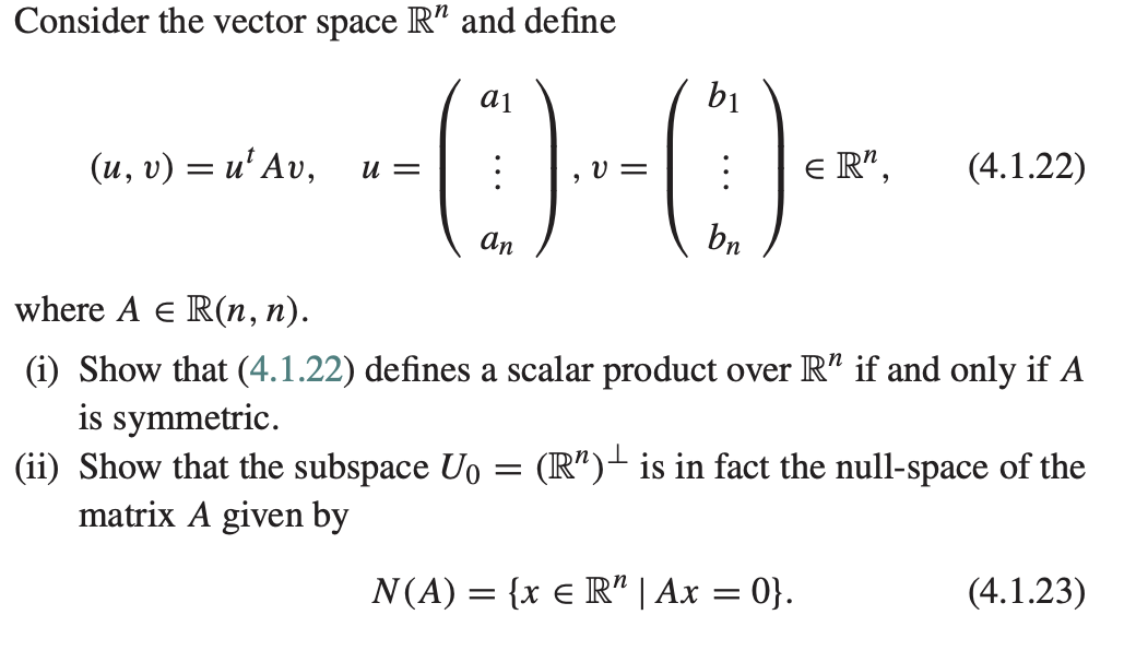Solved Consider the vector space R” and define (u, v) = u' | Chegg.com