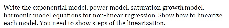 Solved Write the exponential model, power model, saturation | Chegg.com