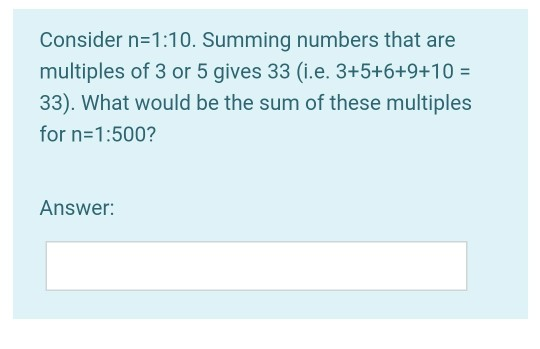 Solved Consider n-1:10. Summing numbers that are multiples | Chegg.com