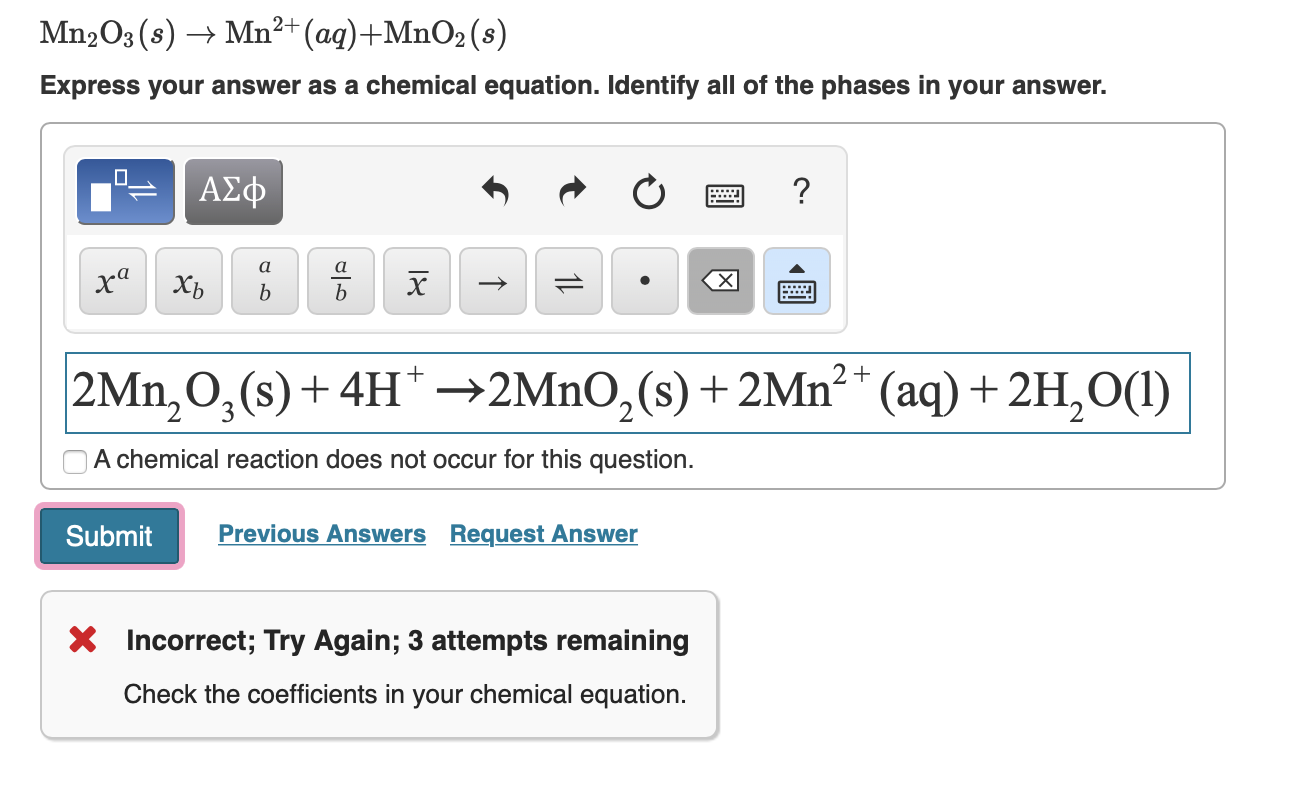 Solved Mn2O3(s) + Mn2+ (aq)+MnO2 (s) Express your answer as | Chegg.com