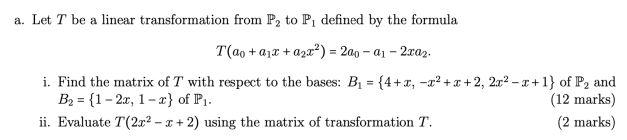 Solved a. Let T be a linear transformation from P2 to P1 | Chegg.com