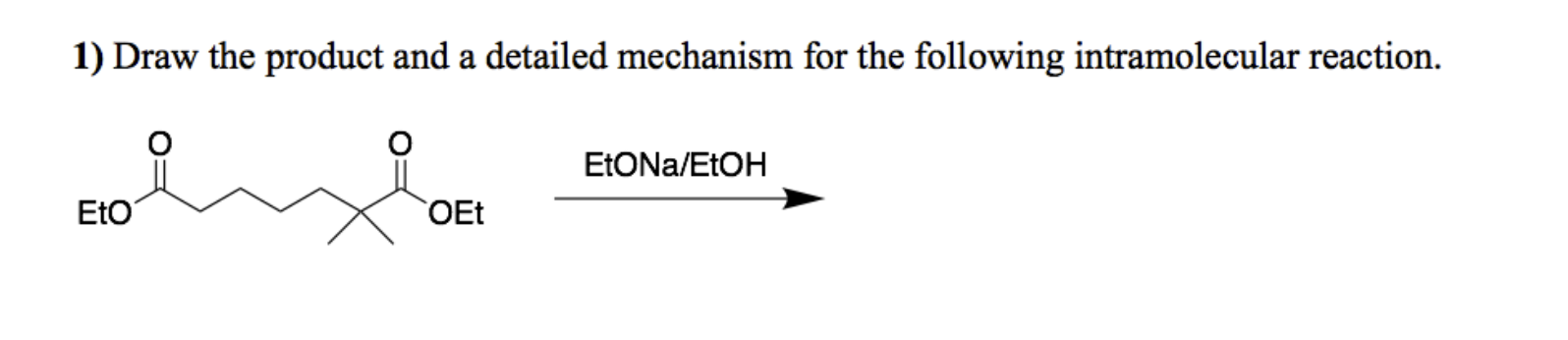 Solved 1) Draw the product and a detailed mechanism for the | Chegg.com