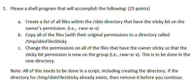 Solved Please A Shell Program That Will Accomplish The 