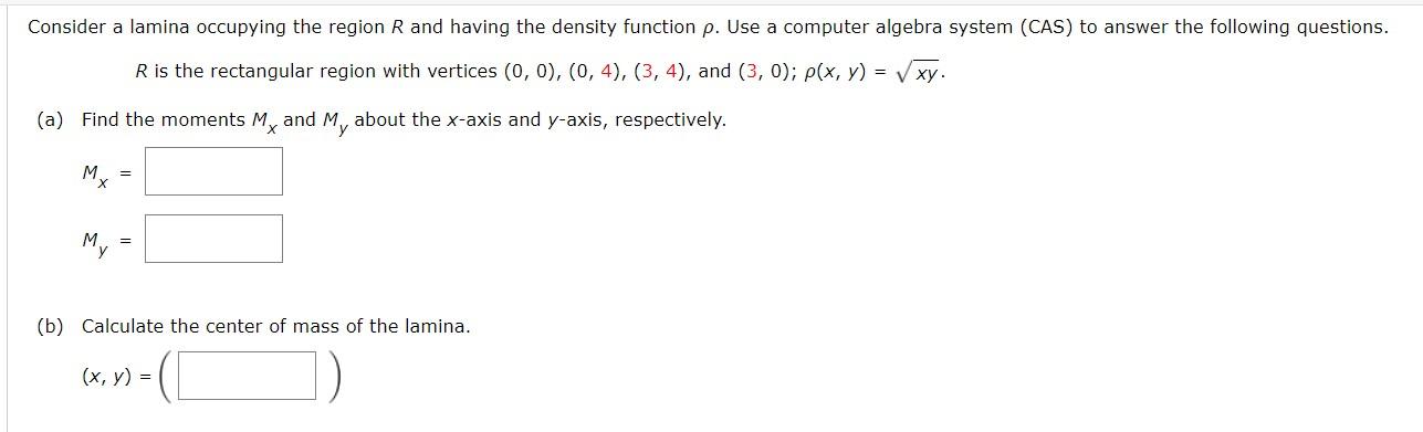 Solved Consider a lamina occupying the region R and having | Chegg.com