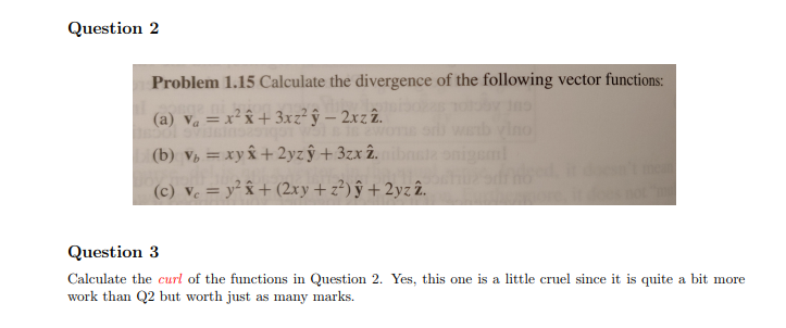 Solved Question 2 Problem 1.15 Calculate the divergence of | Chegg.com