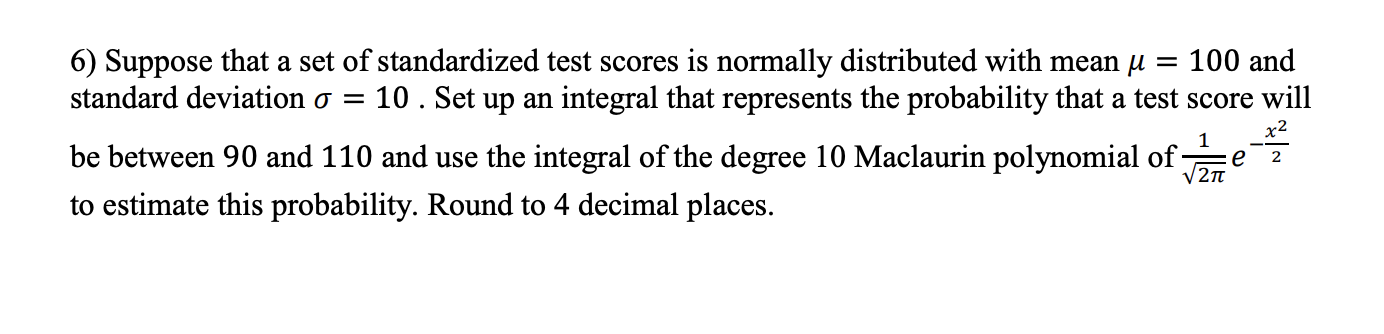 Suppose that a set of standardized test scores is | Chegg.com