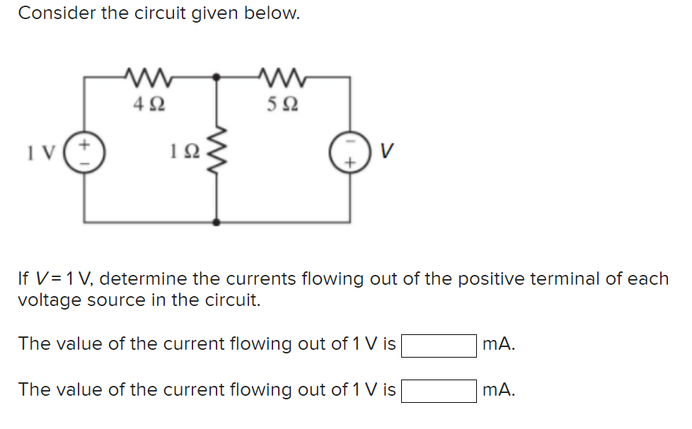Solved Consider the circuit given below. If V=1 V, determine | Chegg.com