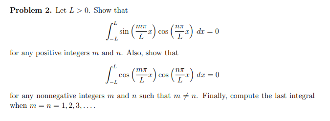 Solved Problem 2. Let L > 0. Show that п Li (3) c(63) air=1 | Chegg.com