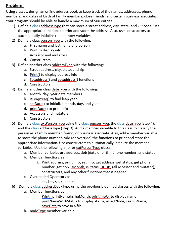 Solved Problem: Using classes, design an online address book | Chegg.com