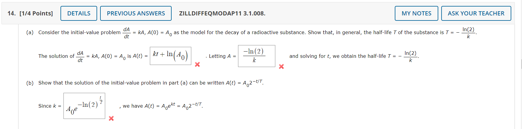 Solved The solution of dtdA=kA,A(0)=A0 is A(t)=kt+ln(A0). | Chegg.com