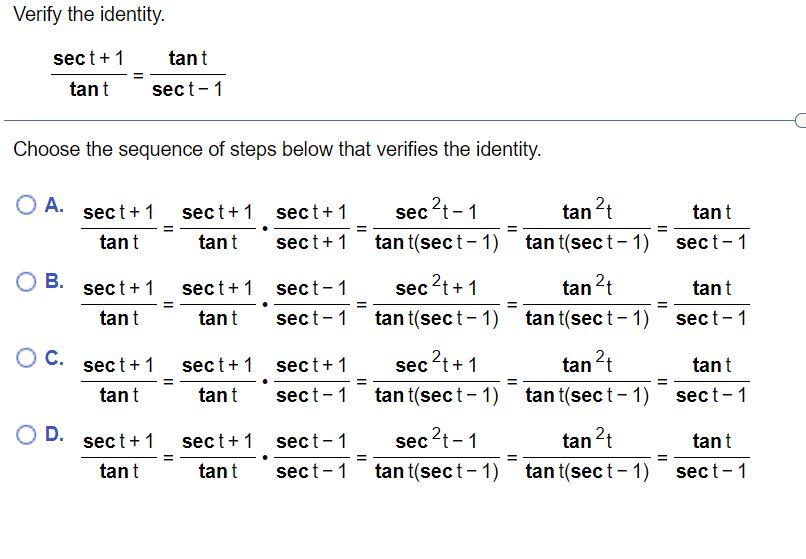 Solved Verify the identity. sect + 1 tant tant sect-1 Choose | Chegg.com