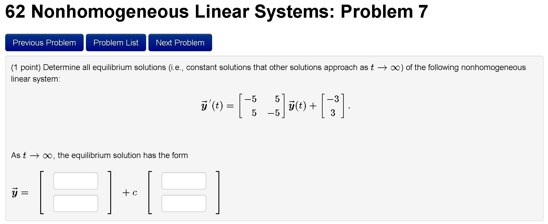 Solved 62 Nonhomogeneous Linear Systems: Problem 7 Previous | Chegg.com