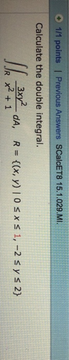 Solved 1/1 points | Previous Answers SCalcET8 15.1.029.MI. | Chegg.com