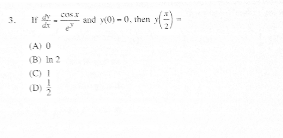 Solved and y(0) = 0, then (A) O B) In 2 (C) 1 1 | Chegg.com