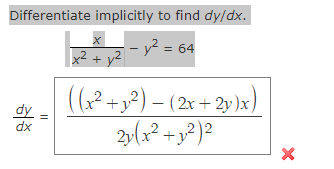 Solved Differentiate implicitly to find dy/dx. x x2 + | Chegg.com