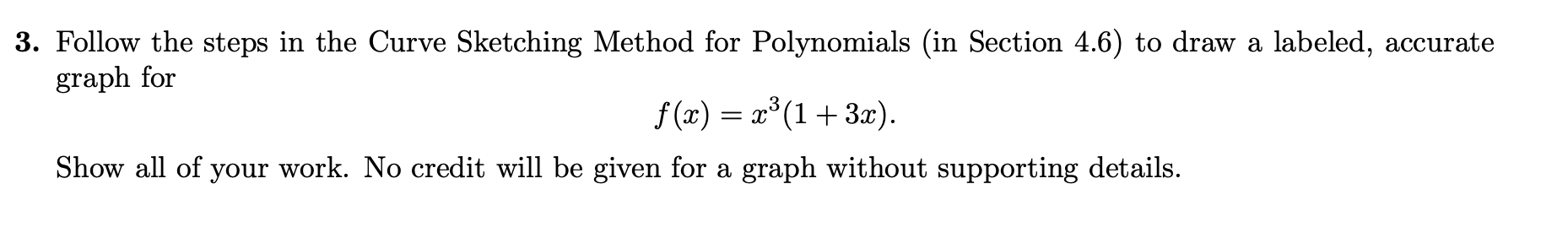 Solved Follow the steps in the Curve Sketching Method for | Chegg.com