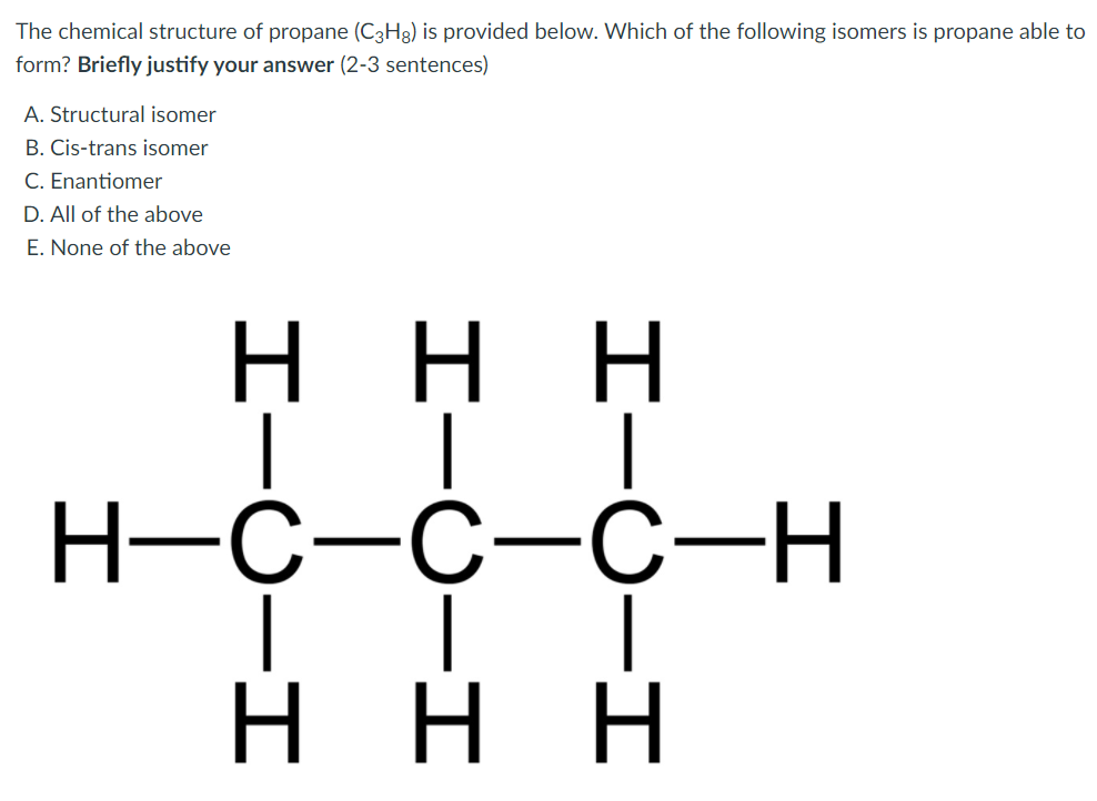 Solved The chemical structure of propane (C3Hg) is provided | Chegg.com