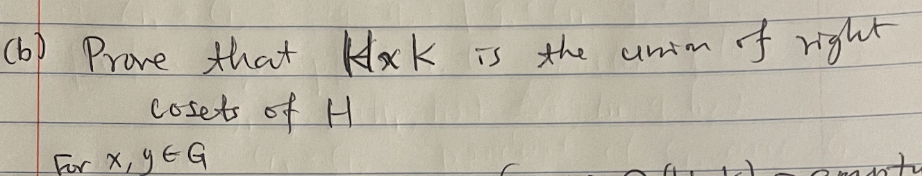 Solved HxK is a double coset. Before proving refer to the | Chegg.com