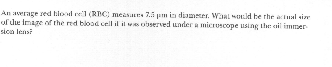 Solved An average red blood cell (RBG) measures 7.5 pm in | Chegg.com