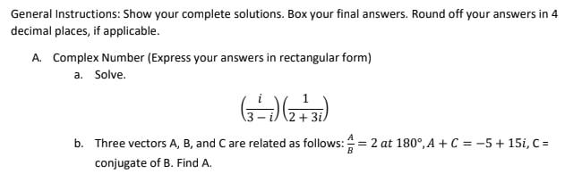 Solved General Instructions: Show your complete solutions. | Chegg.com