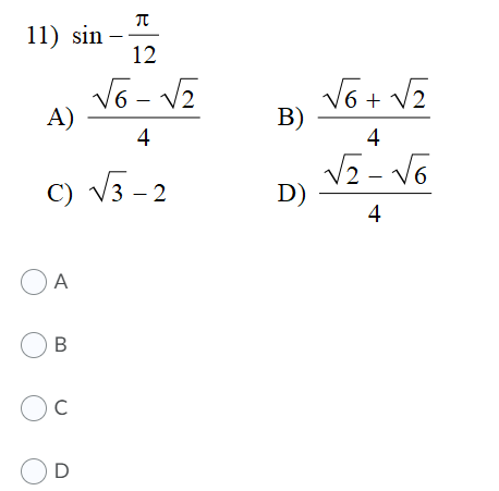 Solved √6-82 B) 9) sin 285° -√6-82 A) 4 √6 + √2 C) 4 4 D) -2 | Chegg.com