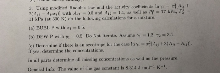 Solved 3. Using modified Raoult's law and the activity | Chegg.com