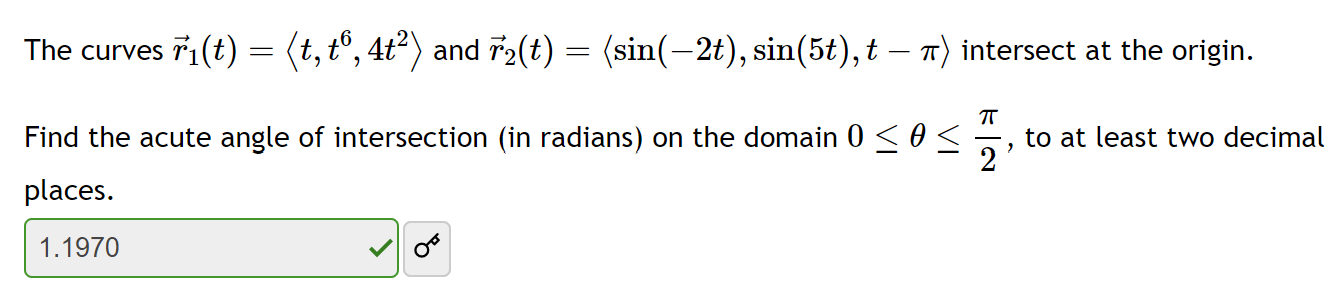 Solved The curves r1(t)= t,t6,4t2 and | Chegg.com