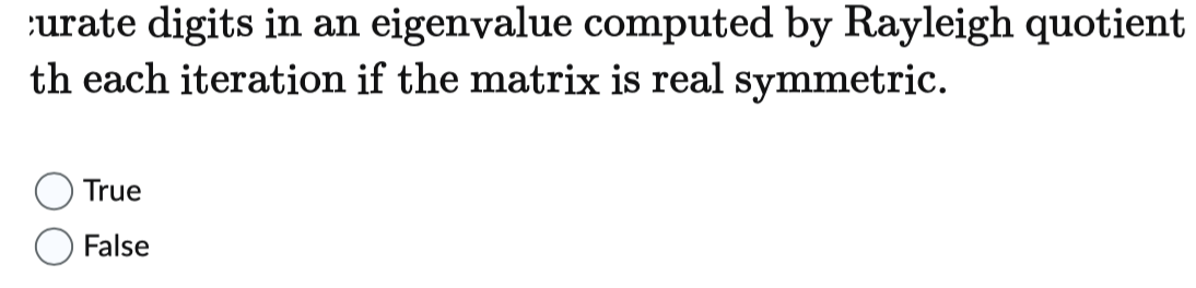 Solved The number of accurate digits in an eigenvalue | Chegg.com