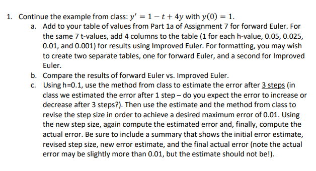 1. Continue the example from class: y' = 1-t + 4y | Chegg.com