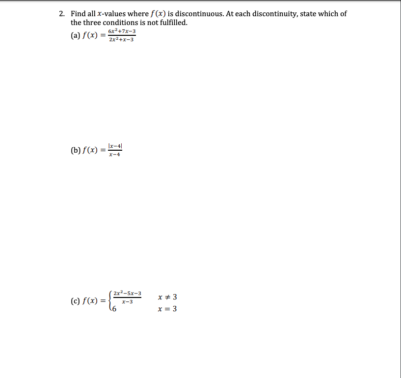 Solved 2 Find all x-values where f(x) is discontinuous. At | Chegg.com