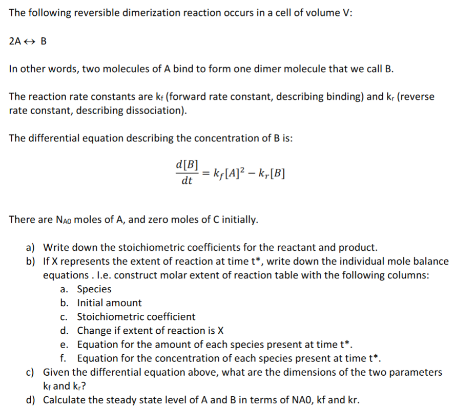 Solved The following reversible dimerization reaction occurs | Chegg.com