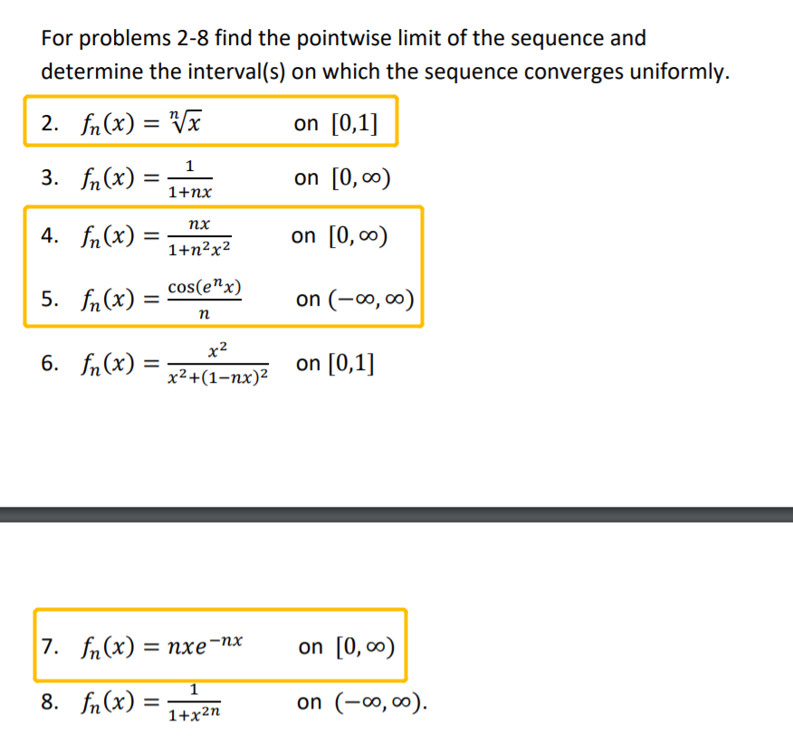Solved For problems 2-8 find the pointwise limit of the | Chegg.com