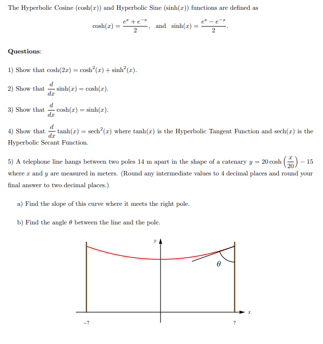 Solved The Hyperbolic Cosine (cosh(z)) and Hyperbolic Sine | Chegg.com