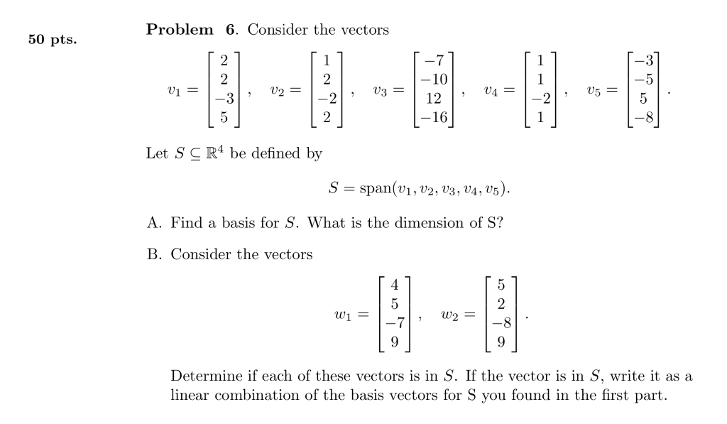 Solved Problem 6. Consider the vectors 100 pts. 2 v1 | Chegg.com