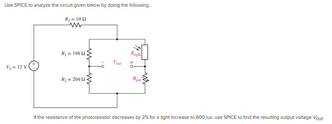 Solved Use SPICE to analyze the circuit given below by doing | Chegg.com